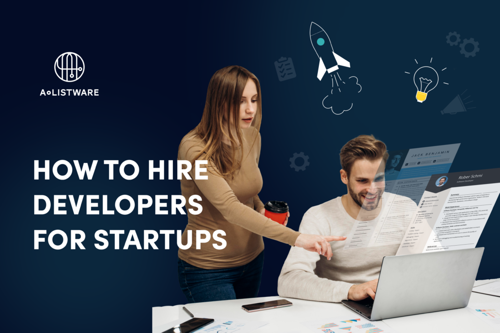 Step-by-Step Guide on Hiring a Developer For a Startup | A-listware